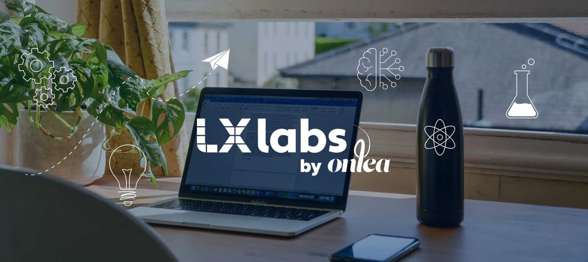 Onlea - LX Labs 2023 Vision Statement